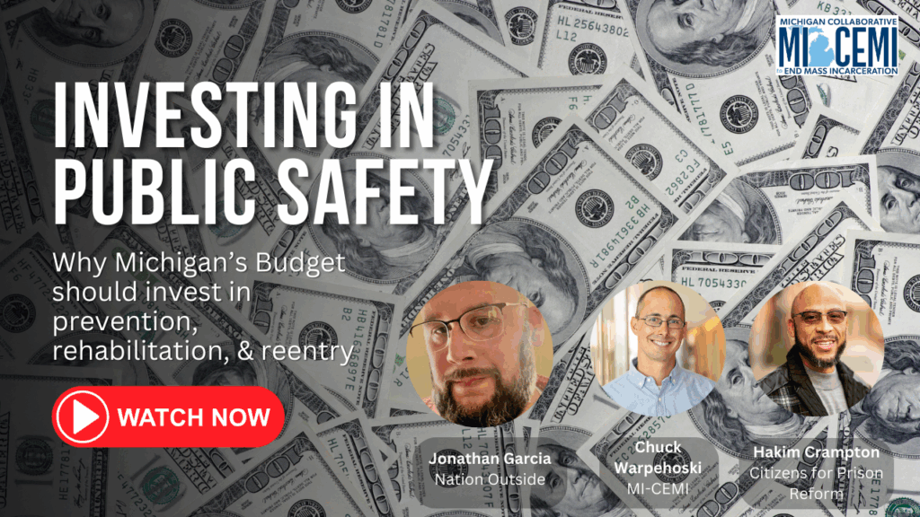 Striving for Justice and True Public Safety in the State Budget - Michigan Collaborative to End ...
